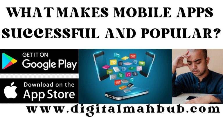 What Makes Apps Successful and Popular? - Digital Mahbub