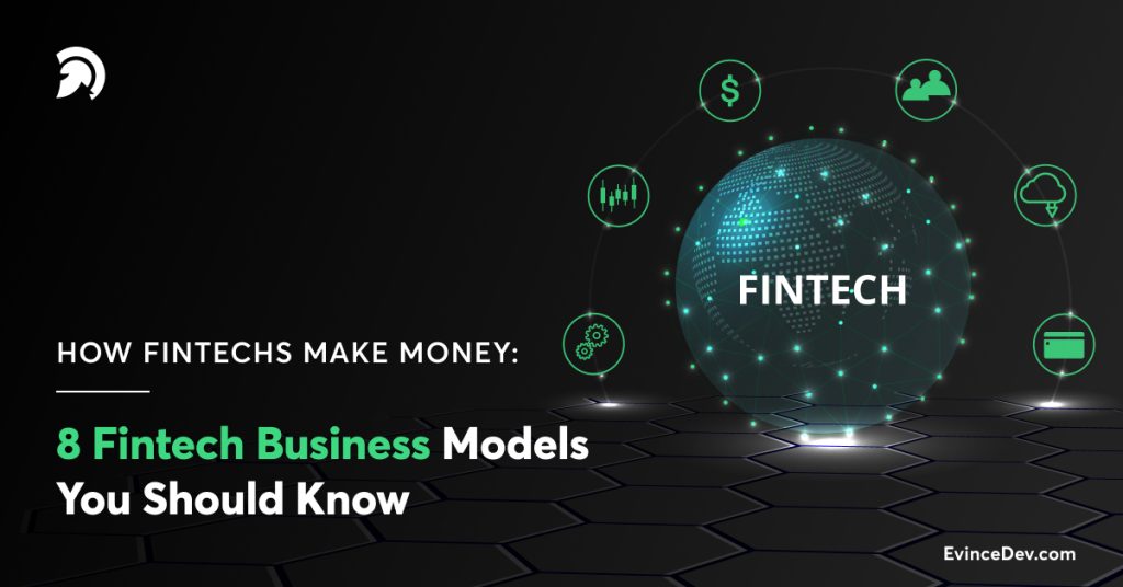 How Does Fintech Make Money? - Digital Mahbub